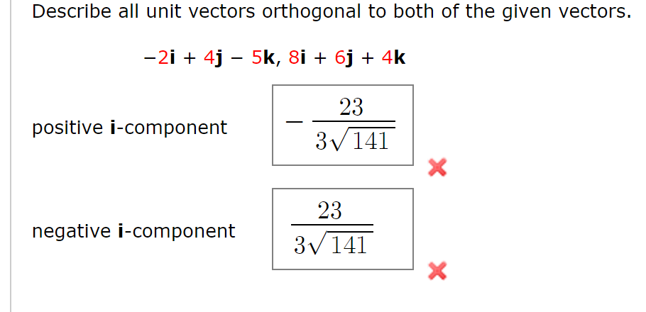 Solved Describe all unit vectors orthogonal to both of the | Chegg.com
