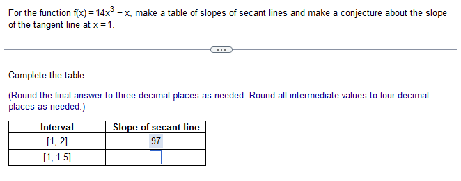 Solved For the function f(x) = 14x^3 - x, make a table of | Chegg.com