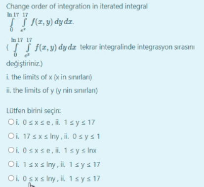 Solved Change order of integration in iterated integral In | Chegg.com