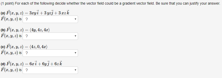 Solved (1 point) For each of the following decide whether | Chegg.com