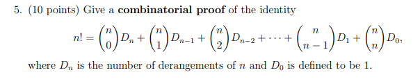 Solved 5. (10 points) Give a combinatorial proof of the | Chegg.com