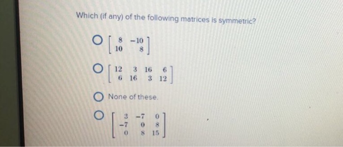 Solved If A is a 2-3 matrix, B is a 2-3 matrix and C is a | Chegg.com