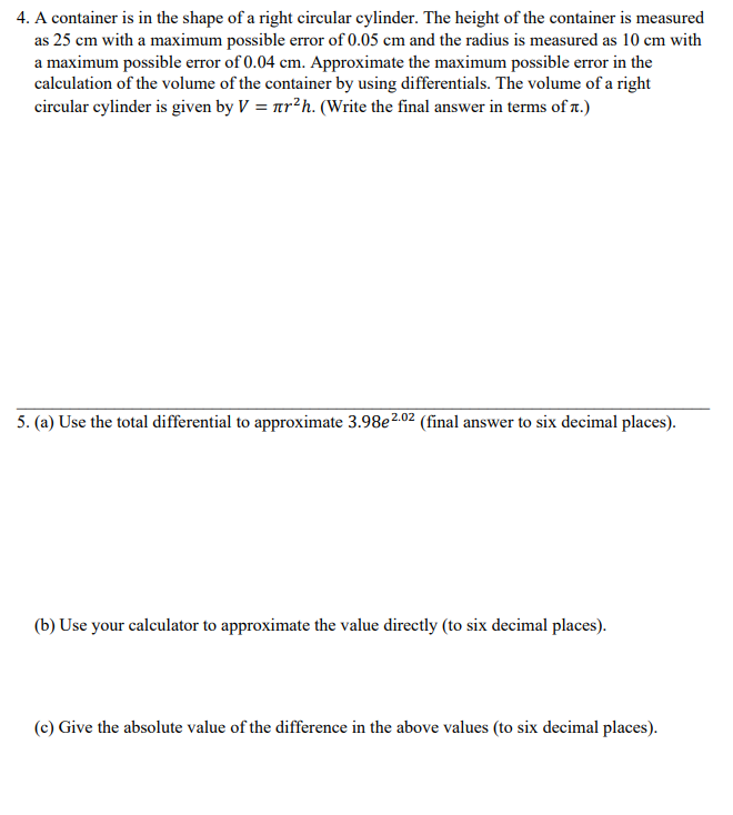 Solved 4. A container is in the shape of a right circular | Chegg.com