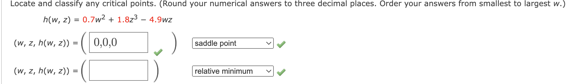 Solved Locate and classify any critical points. (Round your | Chegg.com