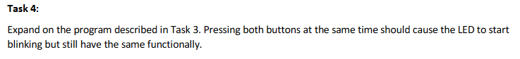 Solved Expand on the program described in Task 3. Pressing | Chegg.com