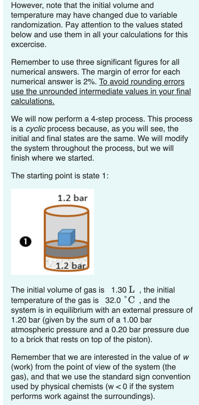 Solved However, note that the initial volume and temperature | Chegg.com