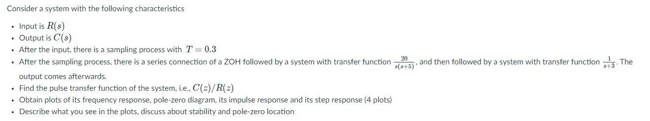 To solve one problems of z-transform, ZOH. In | Chegg.com