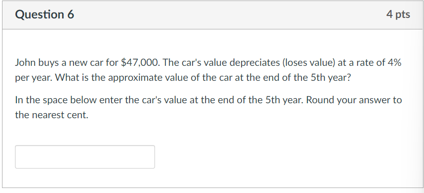 Solved John buys a new car for $47,000. The car's value | Chegg.com