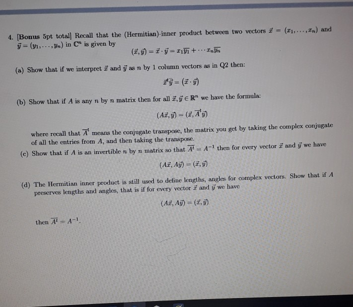 Solved 4. Bonus 5pt total Recall that the (Hermitian)-inner | Chegg.com