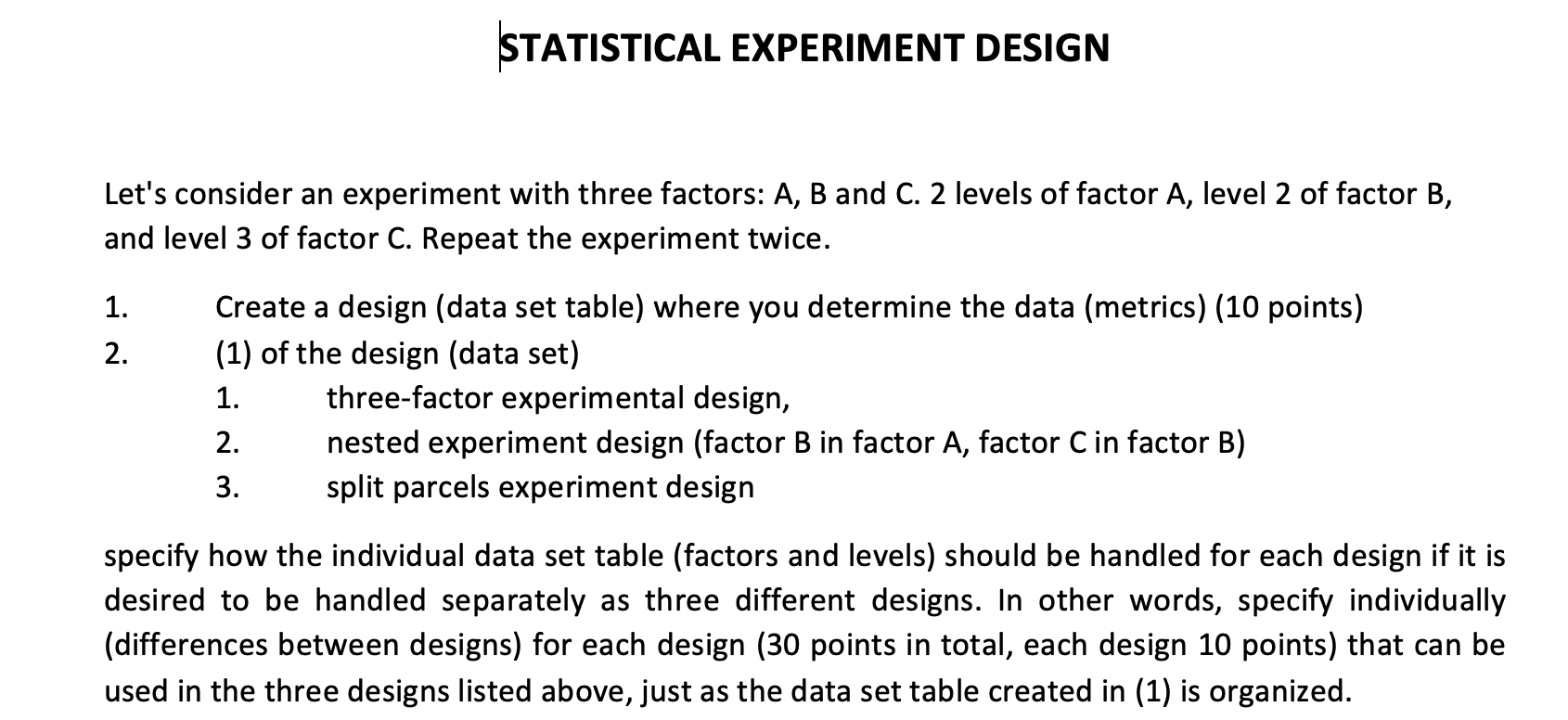 STATISTICAL EXPERIMENT DESIGN Let's consider an | Chegg.com