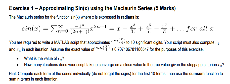 Solved Exercise 1 - Approximating Sin(x) using the Maclaurin | Chegg.com