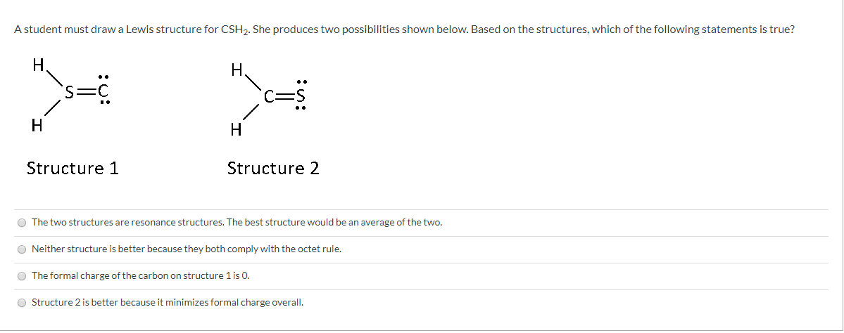 Solved A student must draw a Lewis structure for CSH2. She | Chegg.com