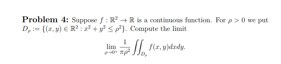 Solved Problem 4: Suppose f : R2 + R is a continuous | Chegg.com