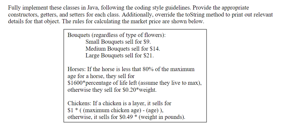 Solved Fully implement these classes in Java, following the | Chegg.com