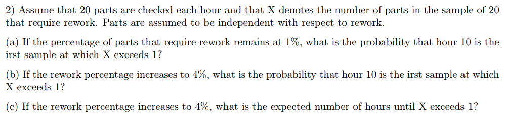 Solved 2) Assume that 20 parts are checked each hour and | Chegg.com