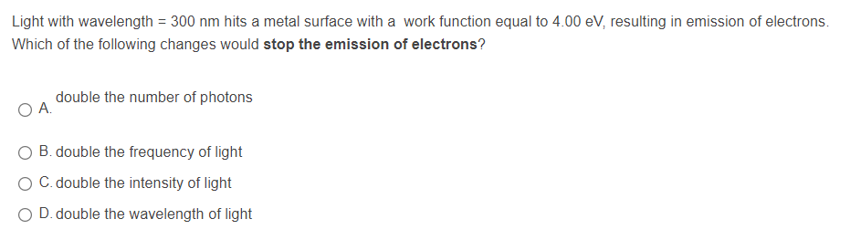 Solved Light with wavelength = 300 nm hits a metal surface | Chegg.com