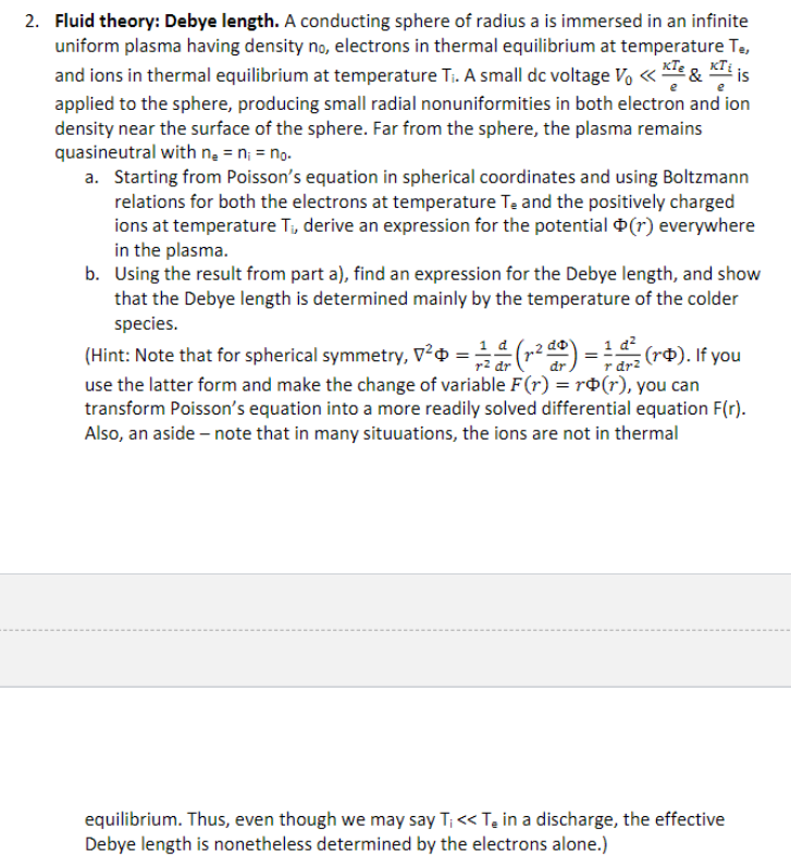 Solved 2. Fluid theory: Debye length. A conducting sphere of | Chegg.com