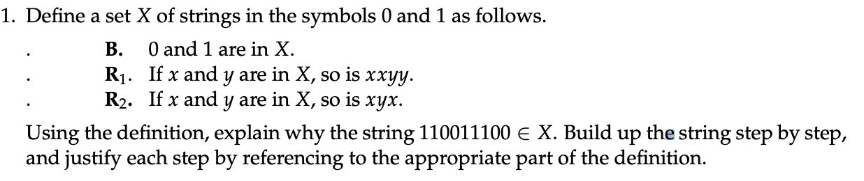 Solved 1. Define a set X of strings in the symbols 0 and 1 | Chegg.com