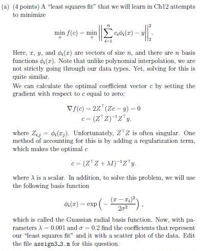 Solved Edit this: % Implement least squares using the | Chegg.com