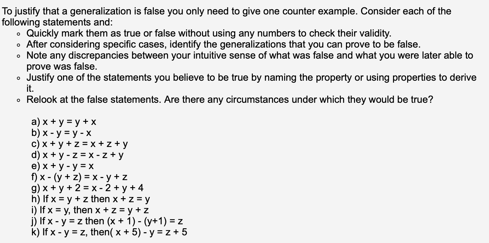 Solved To justify that a generalization is false you only | Chegg.com