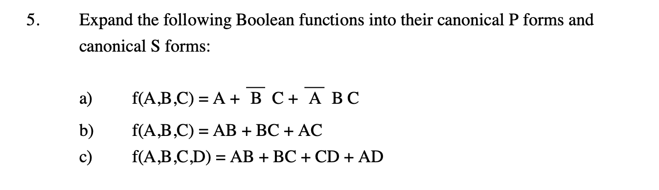 Solved Expand the following Boolean functions into their | Chegg.com