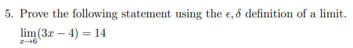 Solved 5. Prove the following statement using the ϵ,δ | Chegg.com