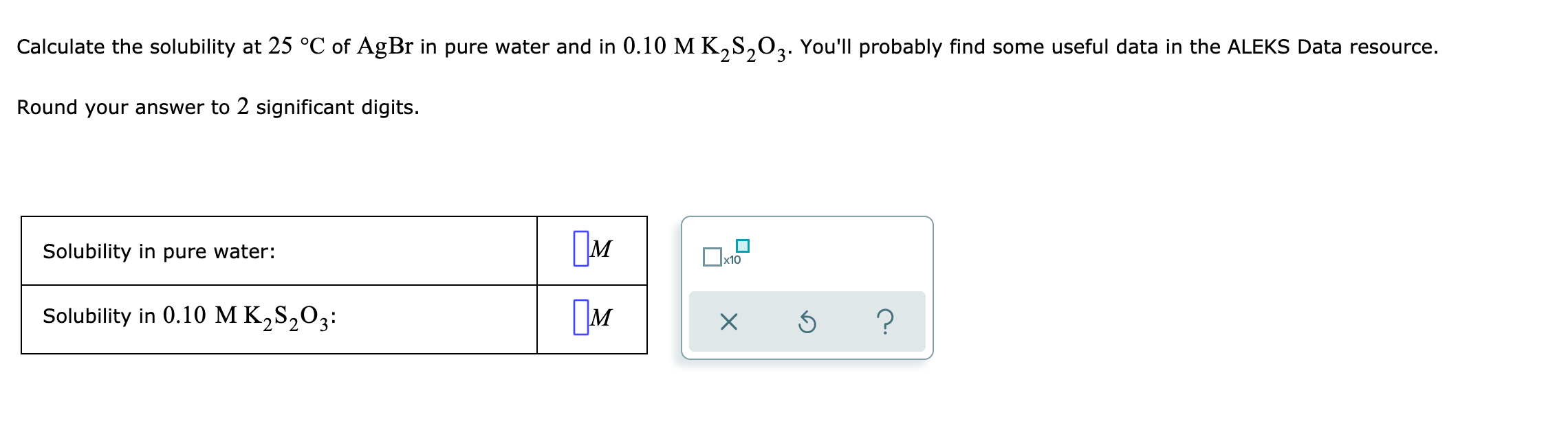 Solved Calculate the solubility at 25 °C of AgBr in pure | Chegg.com