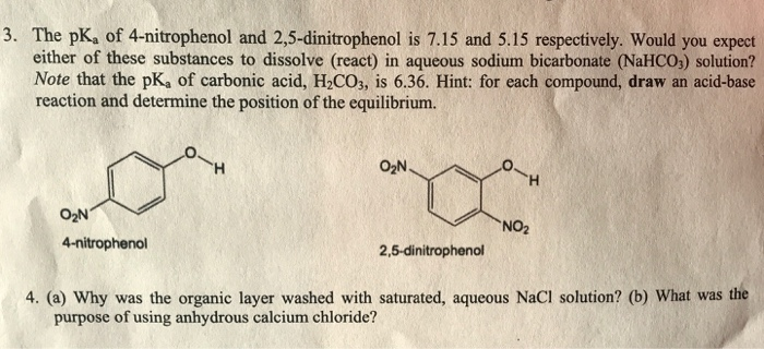 Solved 3. The pKa of 4-nitrophenol and 2,5-dinitrophenol is | Chegg.com