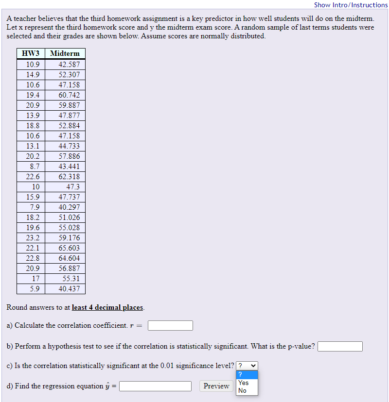 Solved Show Intro/Instructions A teacher believes that the | Chegg.com