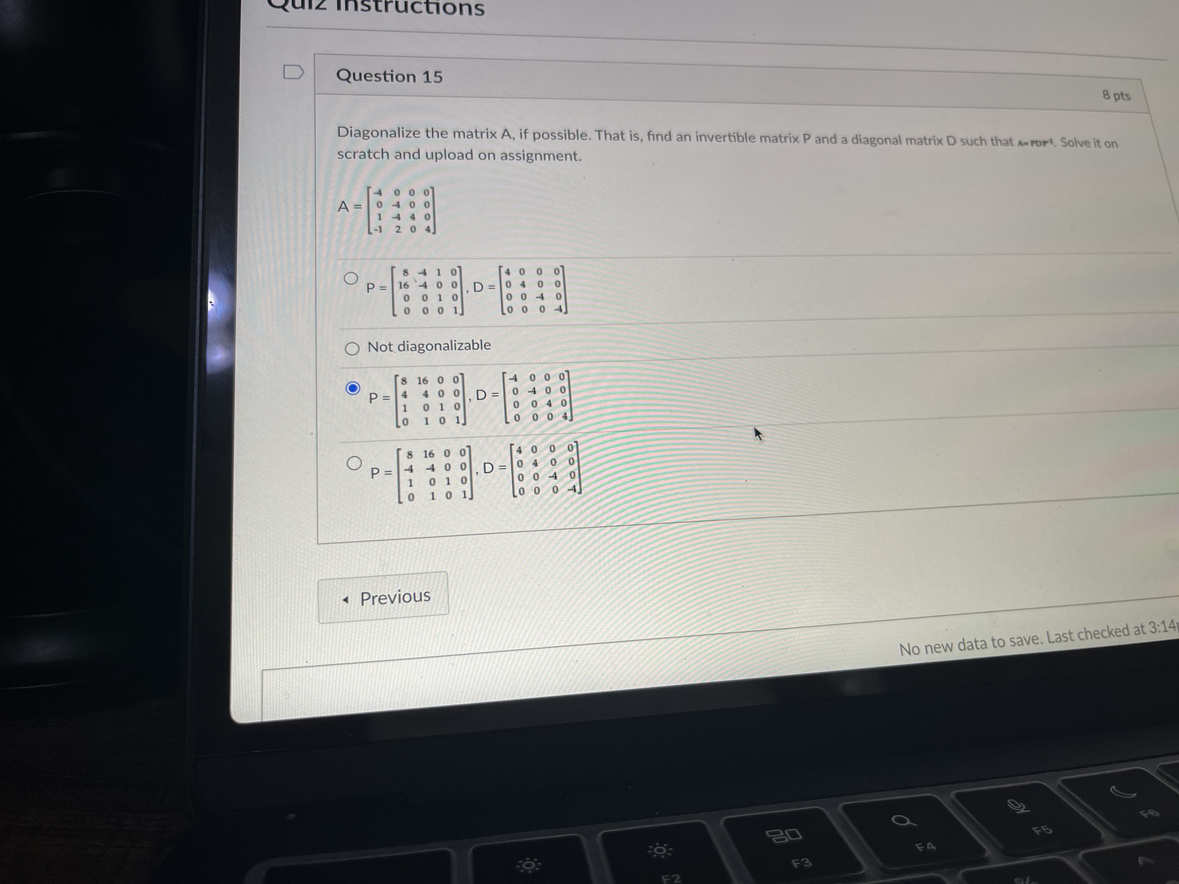 Solved Diagonalize The Matrix A If Possible That Is Find 5558