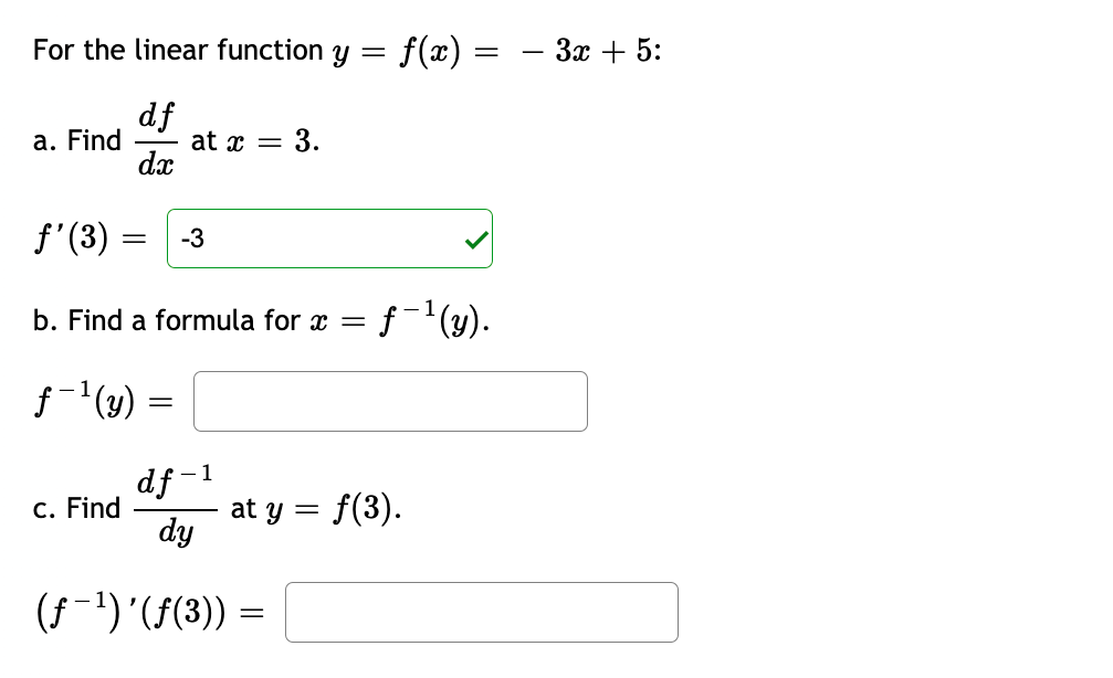 Solved For the linear function y = f(x) = a. Find df dx at x | Chegg.com