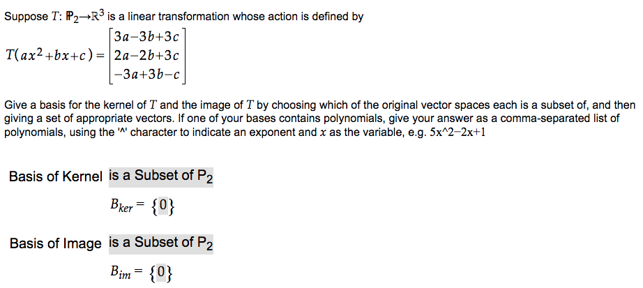 Solved Suppose T: P2 R3 is a linear transformation whose | Chegg.com