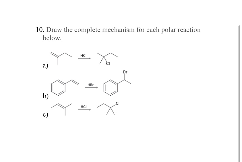 Solved 10. Draw the complete mechanism for each polar | Chegg.com
