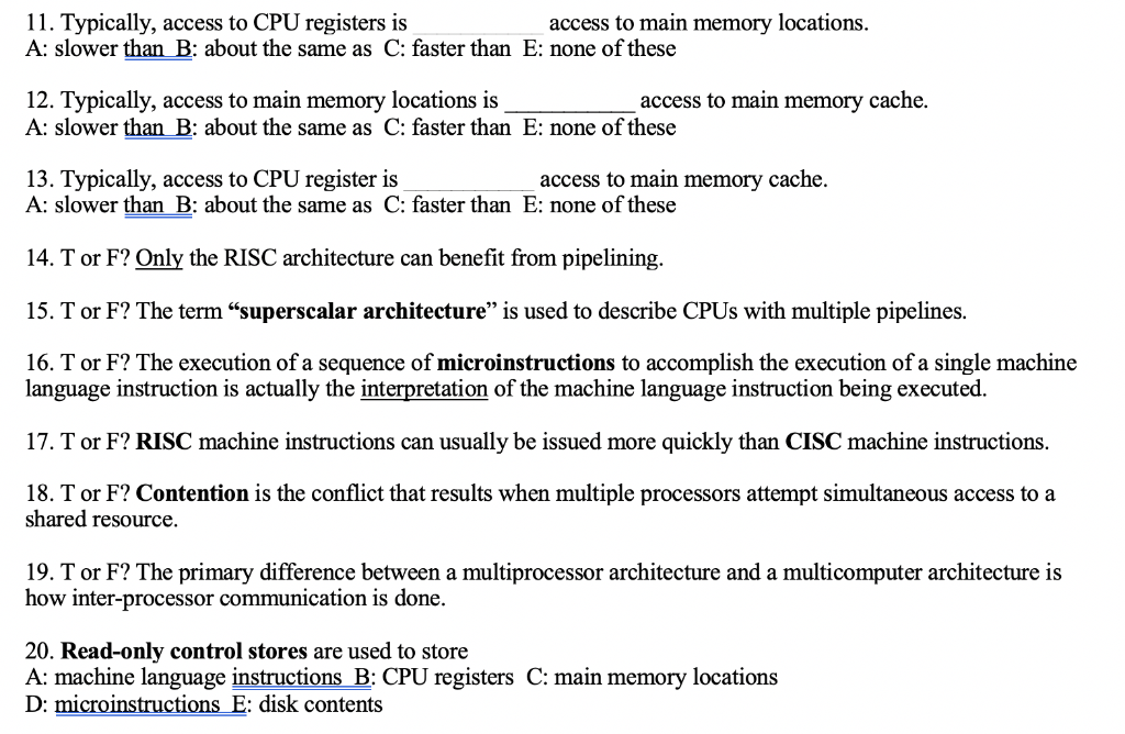 Solved 11. Typically, access to CPU registers is access to | Chegg.com