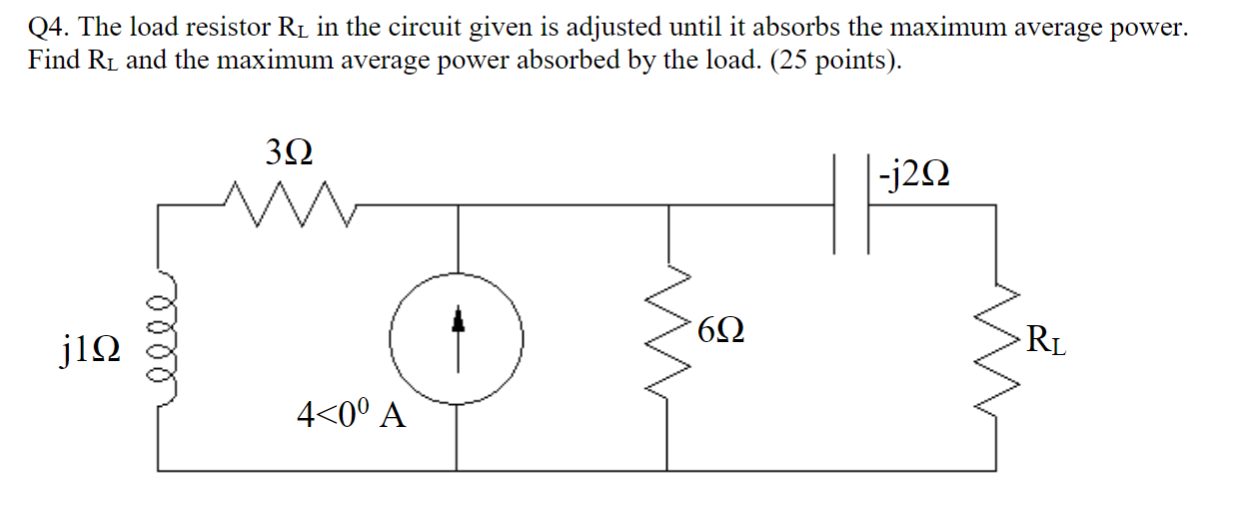 Solved Q4. The load resistor Rı in the circuit given is | Chegg.com