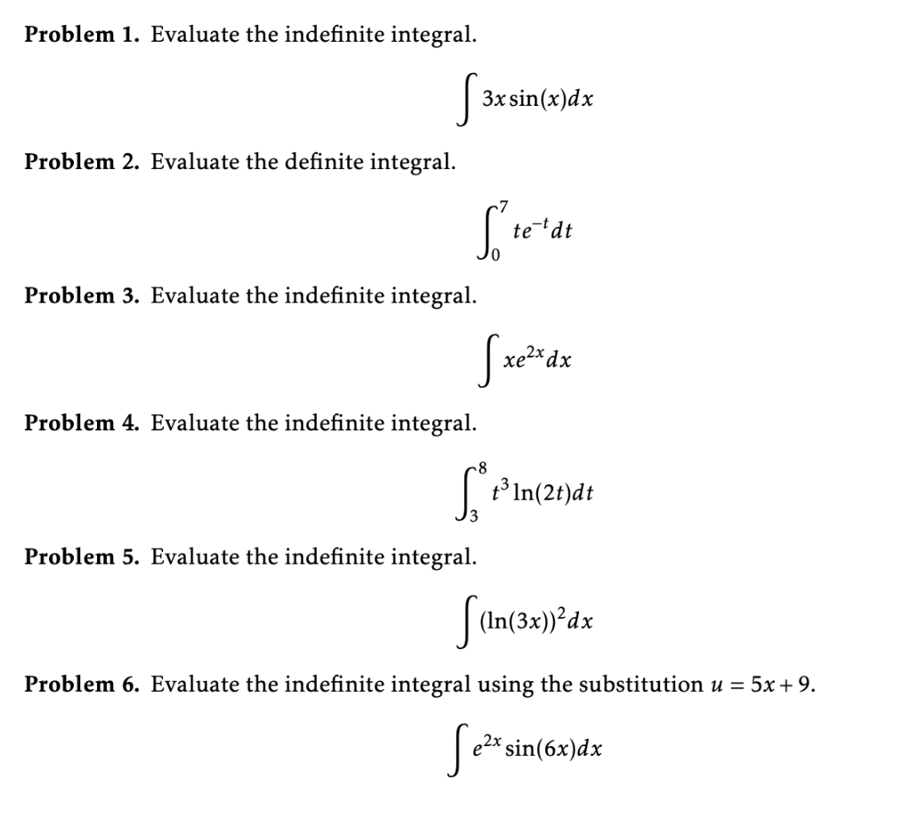 Solved Problem 1. Evaluate the indefinite integral. 3x | Chegg.com