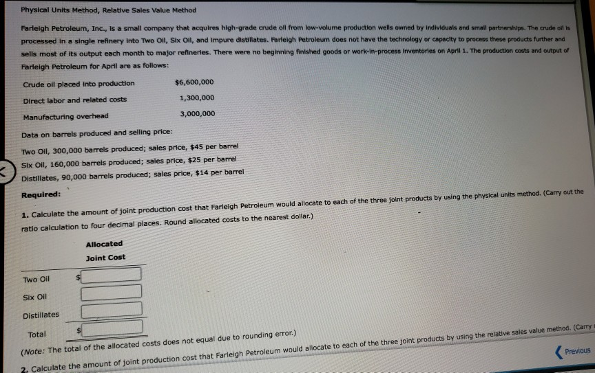 Solved Physical Units Method, Relative Sales Value Method | Chegg.com