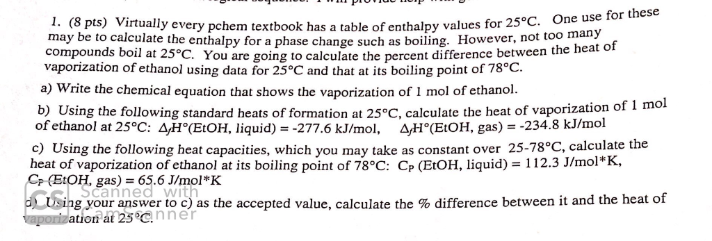 1. (8 pts) Virtually every pchem textbook has a table | Chegg.com