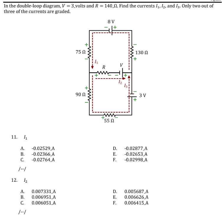 Solved In the double-loop diagram, V = 3 volts and R = | Chegg.com