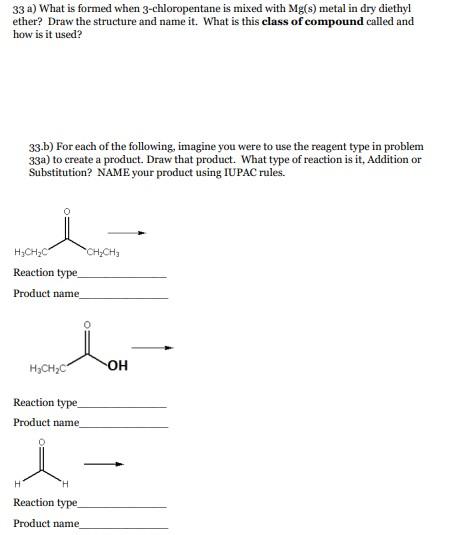 33 a) What is formed when 3-chloropentane is mixed | Chegg.com