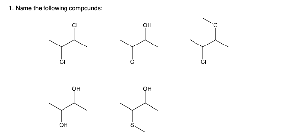 Solved by an EXPERT 1. ﻿Name the following compounds: | Chegg.com