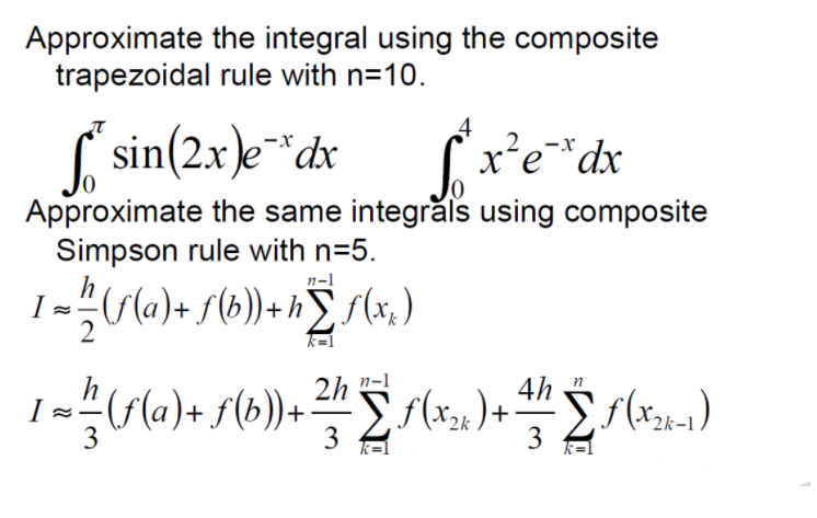 Solved Approximate the integral using the composite | Chegg.com