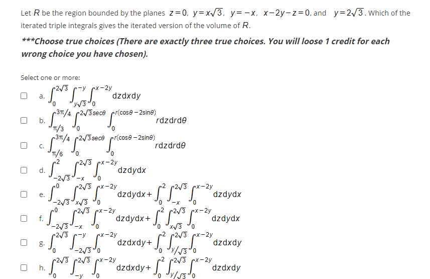 Solved Let R be the region bounded by the planes z=0, y=xV3, | Chegg.com