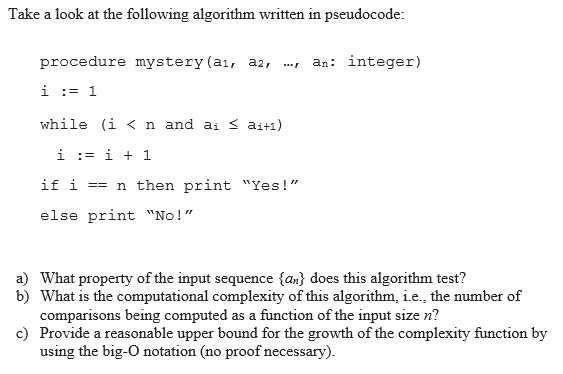 Solved Take a look at the following algorithm written in | Chegg.com