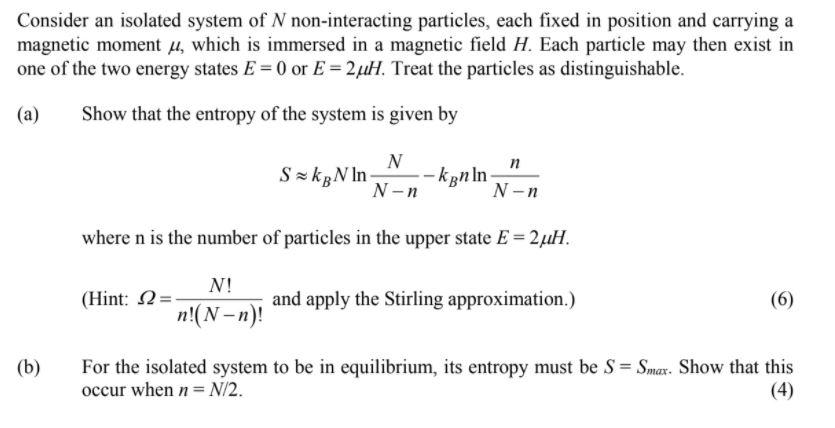 Solved Consider an isolated system of N non-interacting | Chegg.com