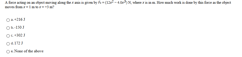 Solved A Force Acting On An Object Moving Along The X Axis