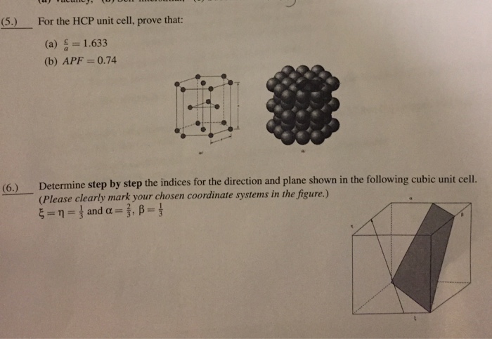 Solved (5.) For the HCP unit cell, prove that: (a) a= 1.633 | Chegg.com
