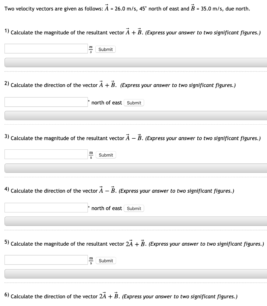 Solved Two velocity vectors are given as follows: A = 26.0 | Chegg.com