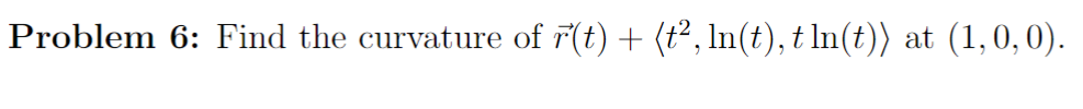 Solved Problem 6 Find The Curvature Of