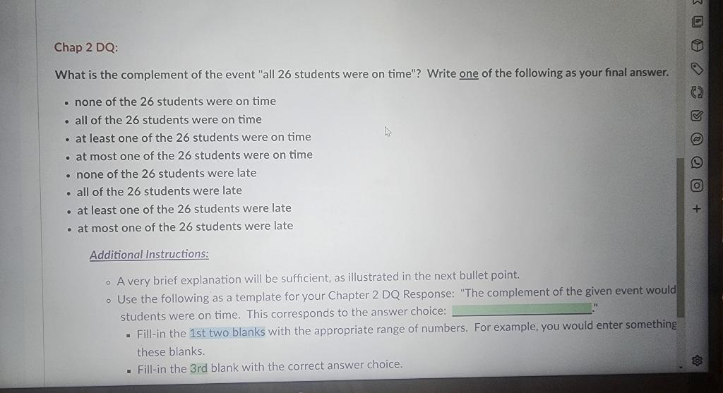 Solved What is the complement of the event "all 26 students | Chegg.com